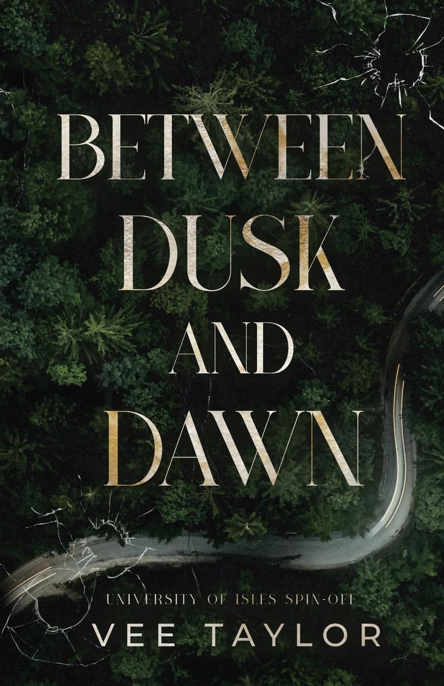BETWEEN DUSK AND DAWN by VEE TAYLOR – Heartbound Book Shop